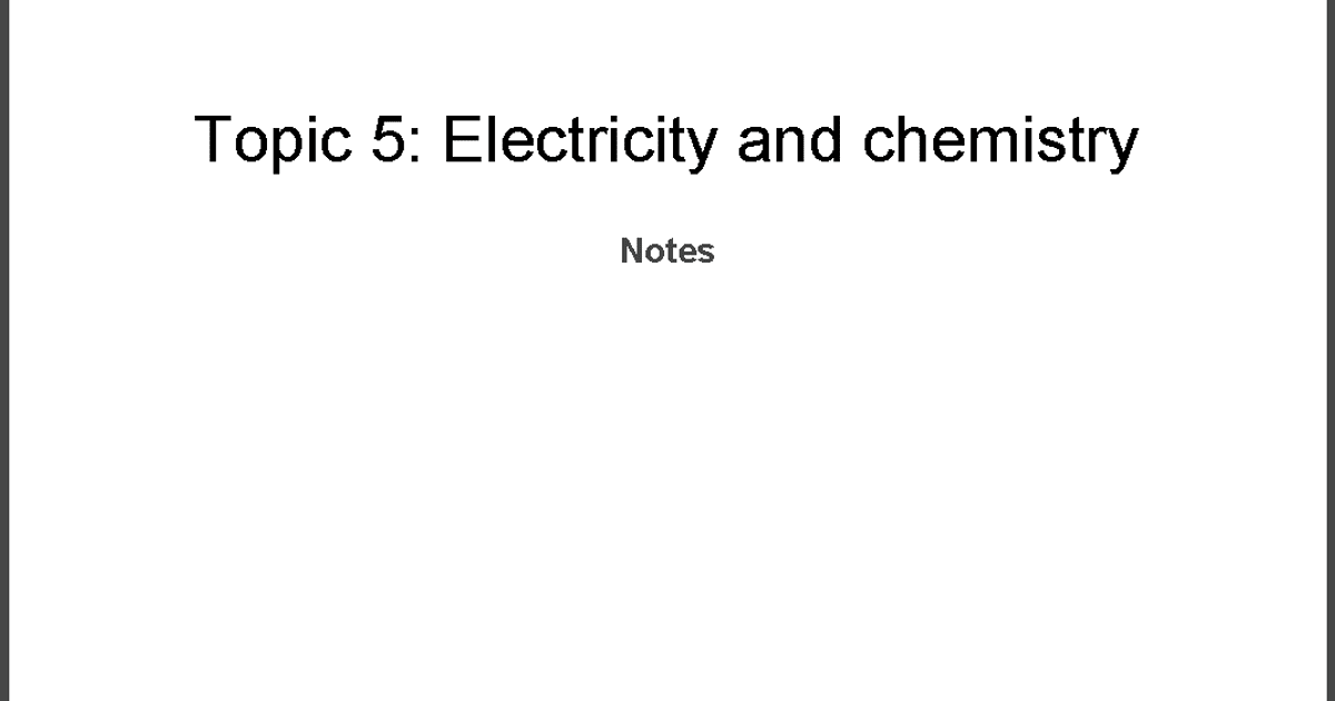 Detailed Notes - Electricity and Chemistry - CAIE - PMT Education