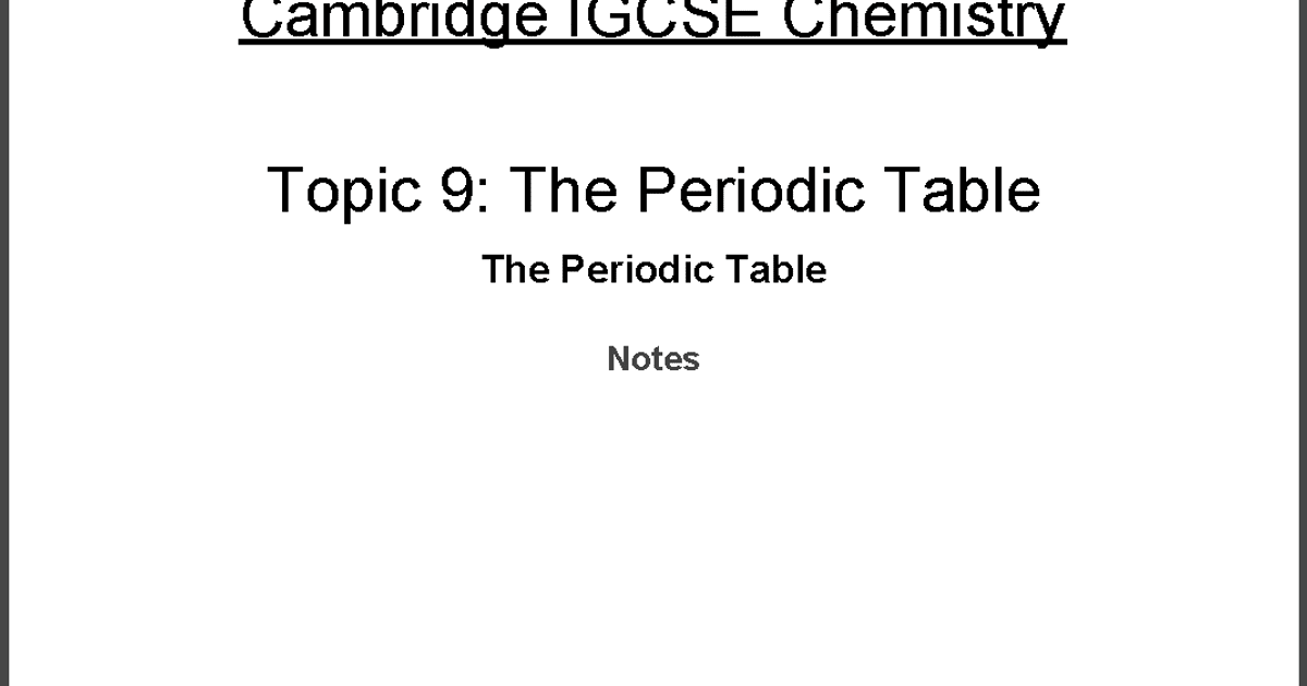Detailed Notes - The Periodic Table - CAIE - PMT Education