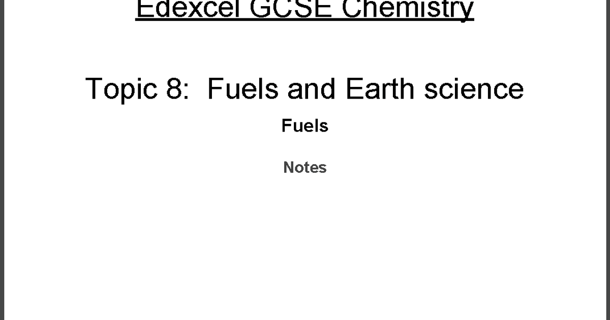 Detail Notes - Fuels and Earth Science - Edexcel - PMT Education