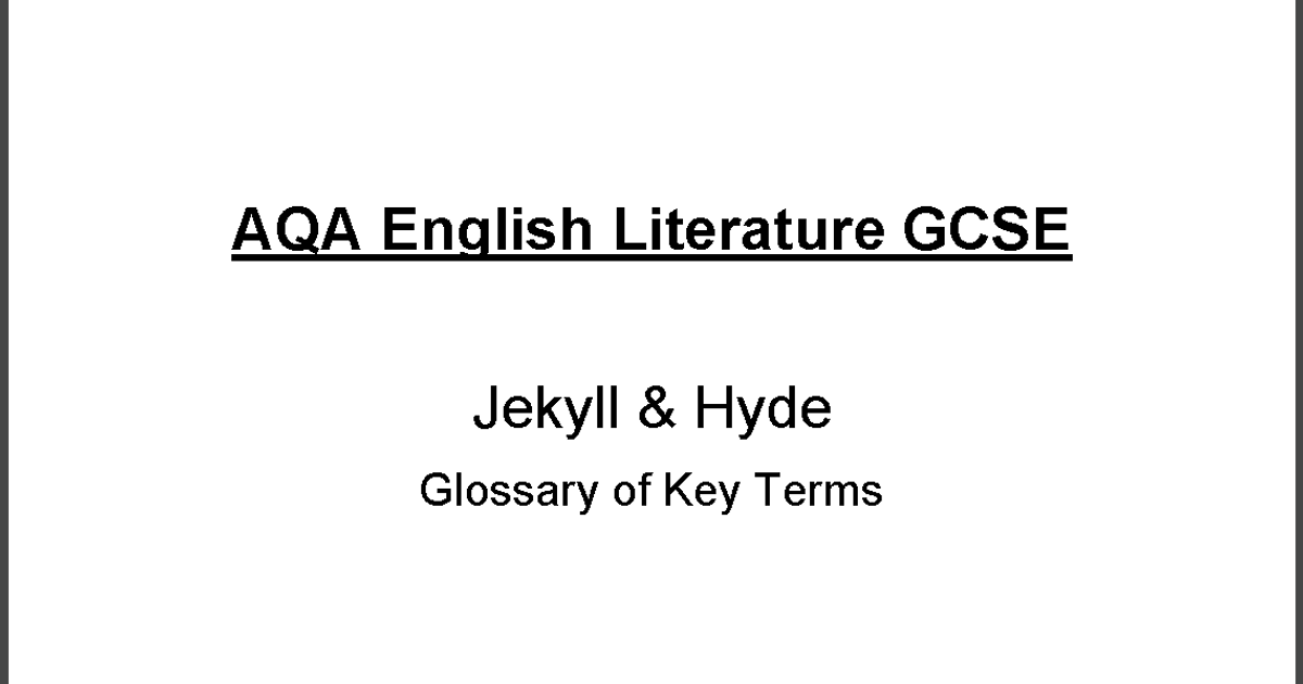 Key Terms - Jekyll and Hyde - AQA - PMT Education