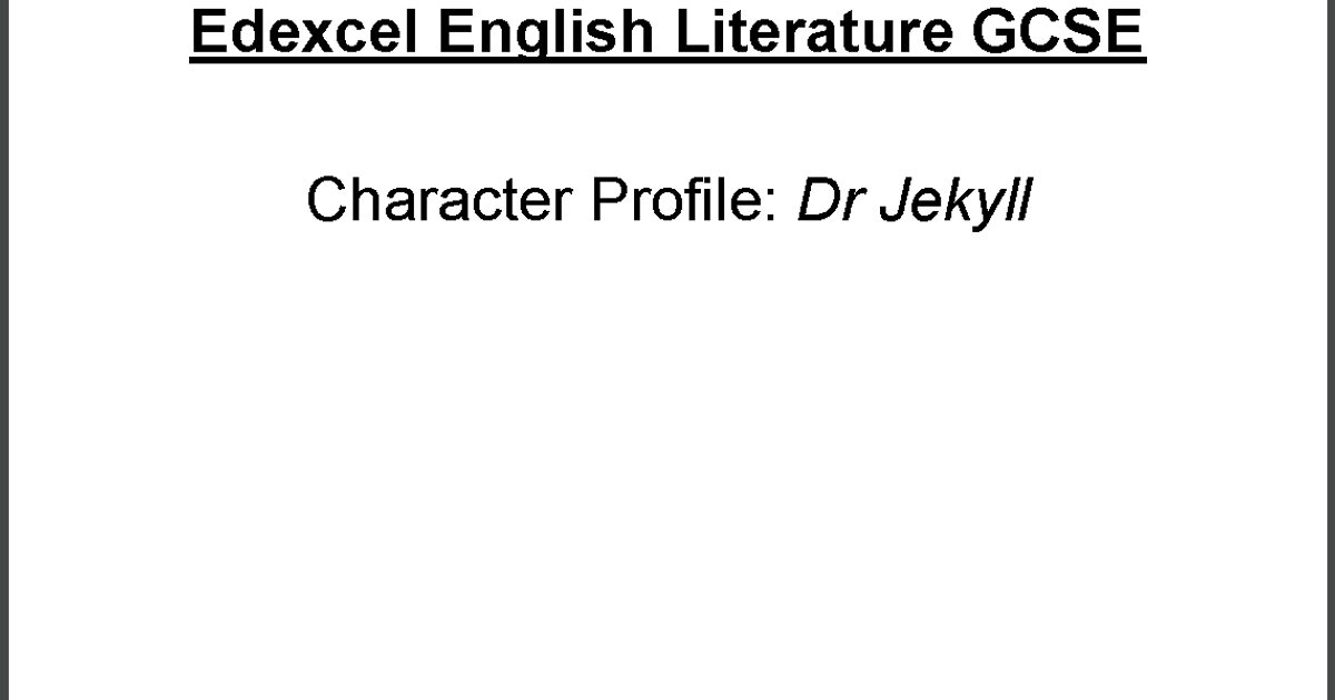 Character Profiles - Jekyll and Hyde - Edexcel - PMT Education