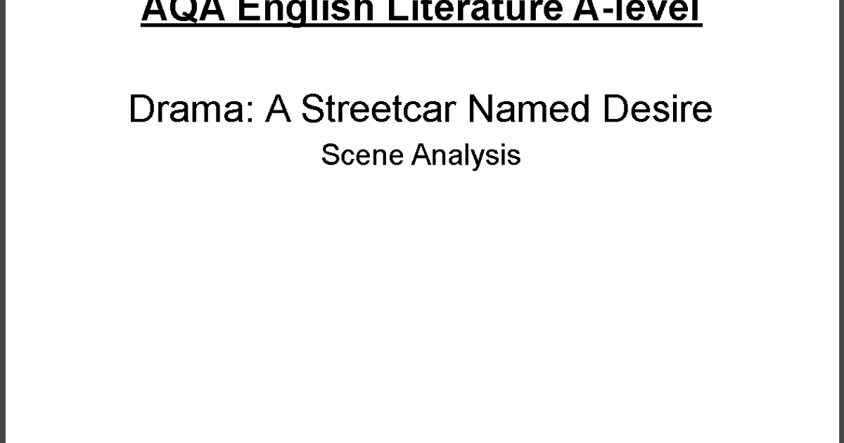 Overview - A Streetcar Named Desire - AQA (A) - PMT Education