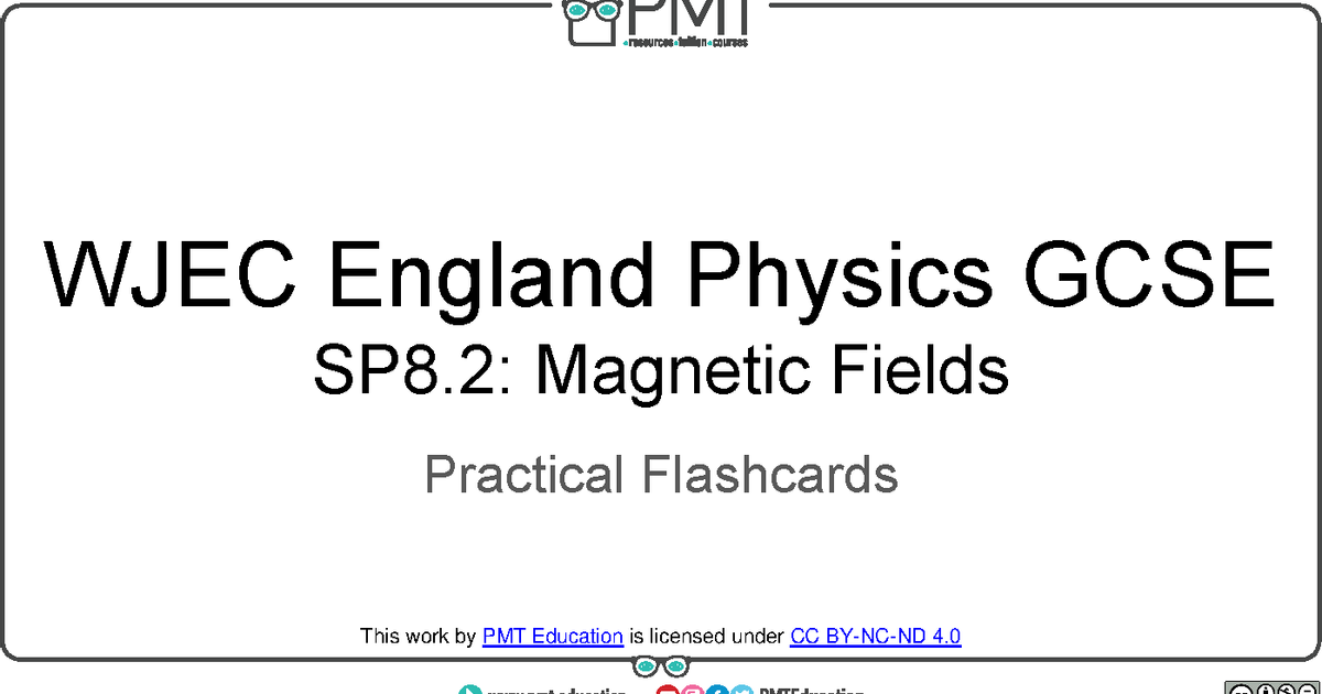 WJEC-Eduqas GCSE Physics Practical Flashcards - PMT Education WJEC-Eduqas GCSE Physics Practical Flashcards - PMT Education