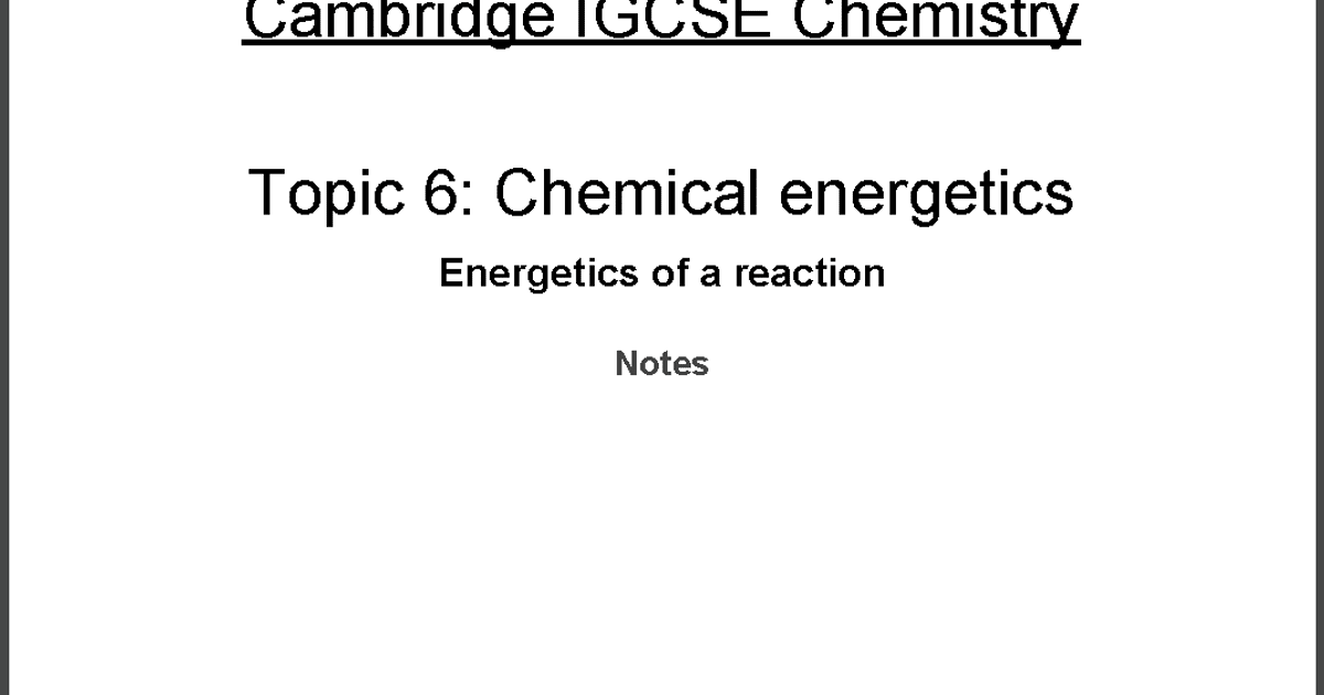 Detailed Notes - Chemical Energetics - CAIE - PMT Education
